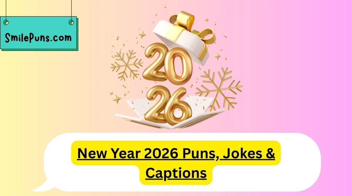 🎉 Happy New Year 2026 Puns Galore 😂 | 201+ Funny New Year 2026 Puns ...