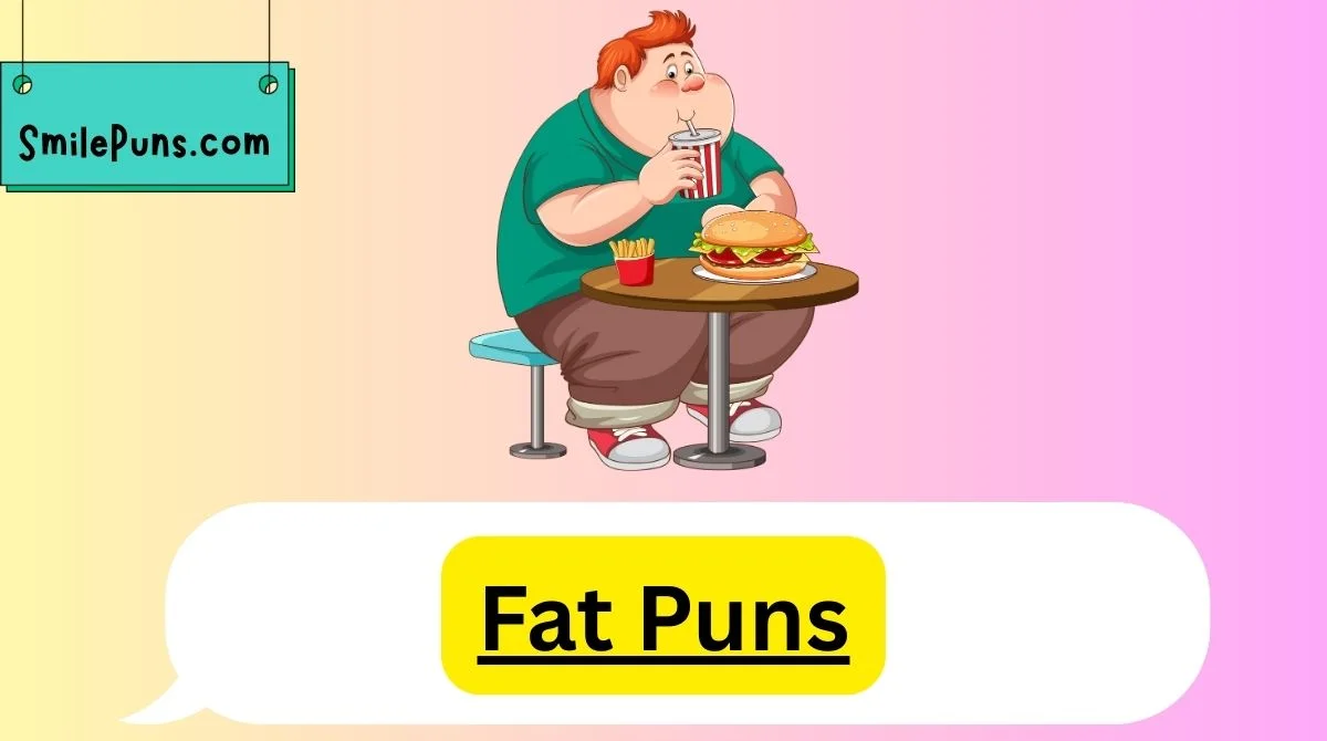 🍔😂 203+ Fat Puns That Are Thick With Laughs and Extra Fun 2026 ...